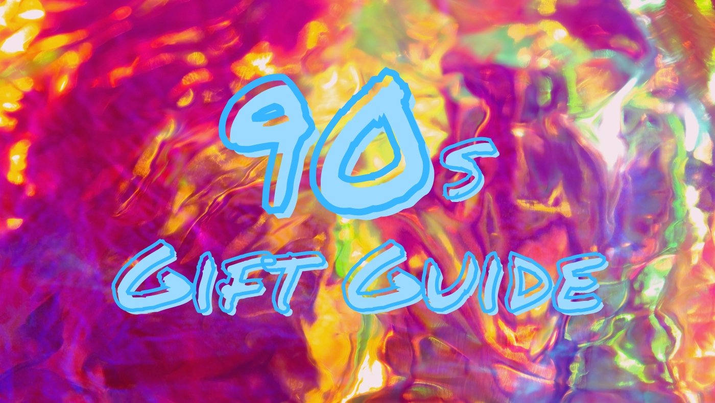 90s Throwback Holiday Gift Guide for 2022
